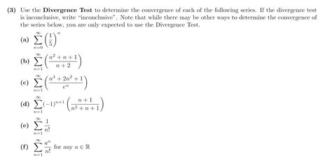 Solved 3 Use The Divergence Test To Determine The