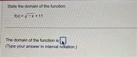Solved State The Domain Of The Function F X X2 11the