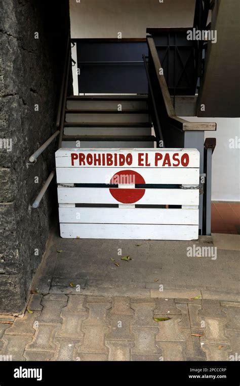 No Entry Prohibido El Paso Sign And Barrier Lanzarote Canary