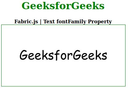 Fabric js 文本 fontFamily 属性 码农参考