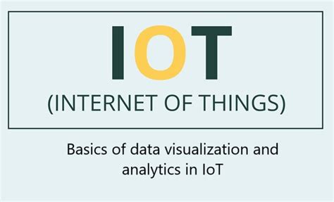 Basics Of Data Visualization And Analytics In Iot Compileiot