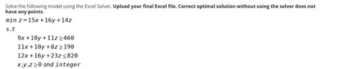 Solved Solve The Following Model Using The Excel Solver Chegg
