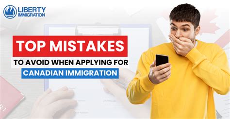 Top Mistakes To Avoid When Applying For Canadian Immigration Liberty