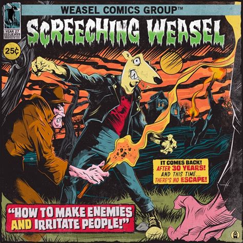 Screeching Weasel How To Make Enemies And Irritate People