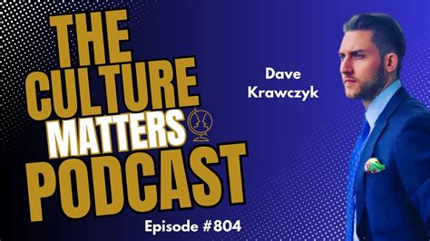 Dave Krawczyk Building For The Future Episode 804 Youtube