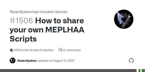 How To Share Your Own MEPLHAA Scripts RavenSystem Esp Homekit Devices