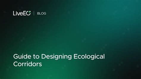 Liveeo L Guide To Designing Ecological Corridors