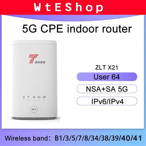 Unlock ZLT X CPE G Indoor CPE Sub GHz NSA SA Modem G Wifi Sim Card