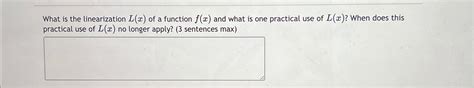 Solved What Is The Linearization L X ﻿of A Function F X