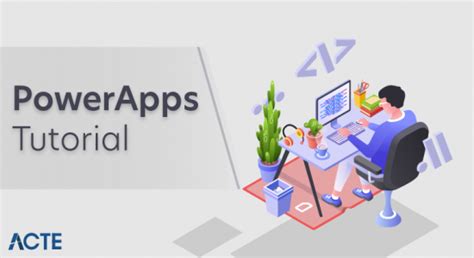 PowerApps Tutorial Ultimate Guide To Learn BEST NEW ACTE