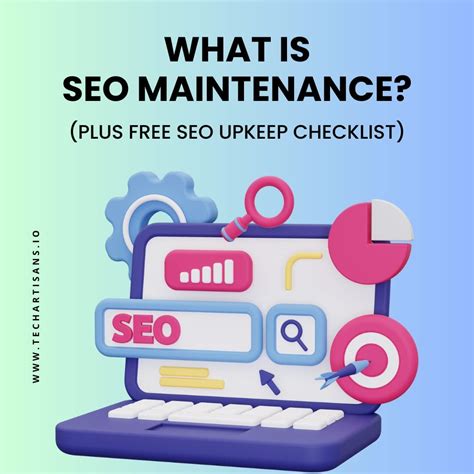 What Is Seo Maintenance Plus Free Seo Upkeep Checklist
