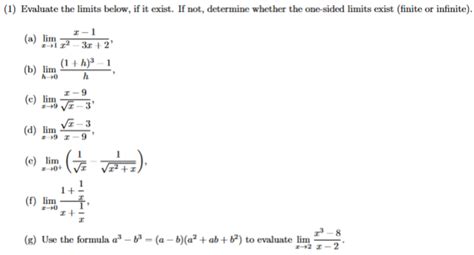 Solved 1 Evaluate The Limits Below If It Exist If Not Chegg Com