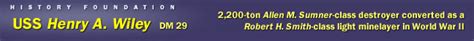 Uss Henry A Wiley Dm 29 Ex Dd 749 Robert H Smith Class Destroyer