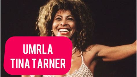 Tragedija Umrla Pevacica Tina Tarner Ceo Svet U Suzama Youtube