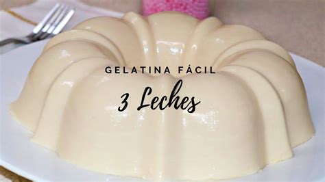 How To Make The Best Gelatina De Leche Mexican Milk Jello Chicano Eats