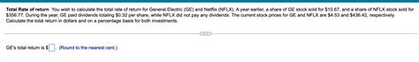 Solved 14 Partsa Ge Total Returnb Total Return On Nflxc
