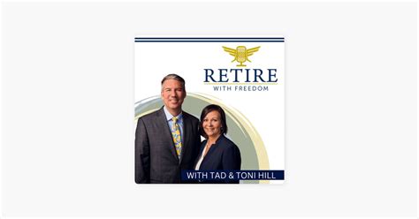‎retire with freedom featuring tad hill and toni hill of freedom