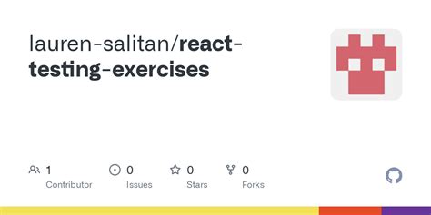Github Lauren Salitan React Testing Exercises
