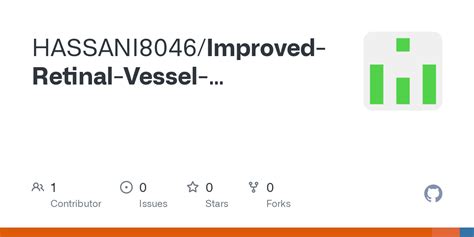 Github Hassani8046improved Retinal Vessel Segmentation