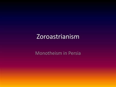 Zoroastrianism Ppt