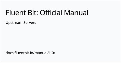 upstream servers fluent bit official manual