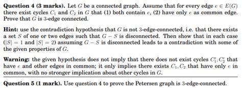 Solved Question 4 3 Marks Let G Be A Connected Graph Chegg Com