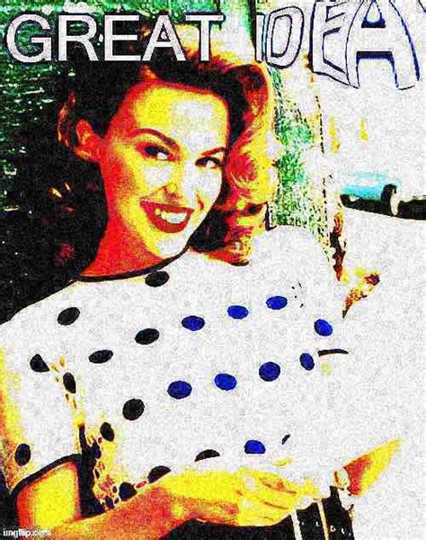 Kylie Great Idea Deep Fried 4 Blank Template Imgflip