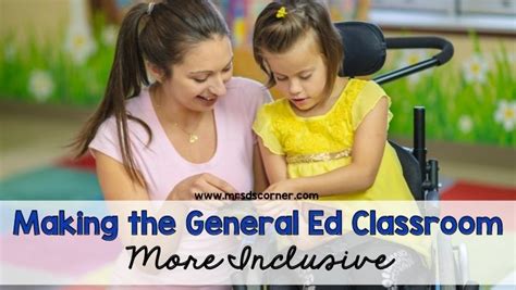 Making The General Ed Classroom More Inclusive Mrs Ds Corner