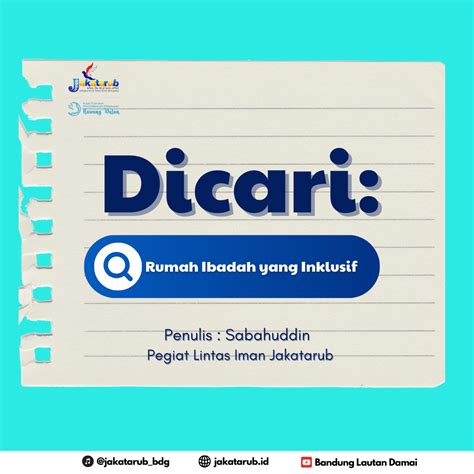 Dicari Rumah Ibadah Yang Inklusif Jakatarub