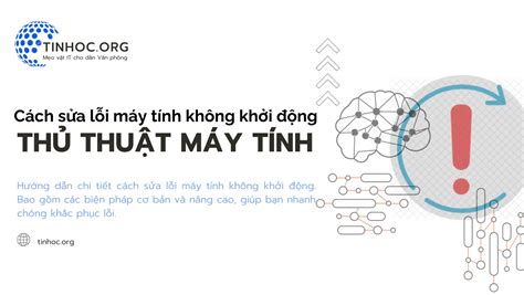 Cách sửa lỗi máy tính không khởi động TINHOC ORG