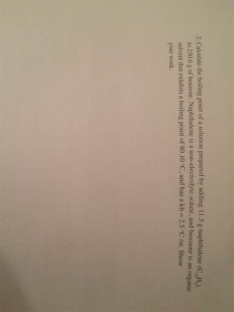 Solved Calculate The Boiling Point Of A Solution Prepared By Adding