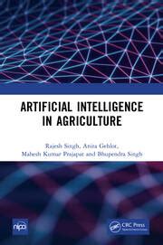 Artificial Intelligence In Agriculture Rajesh Singh Anita Gehlot M