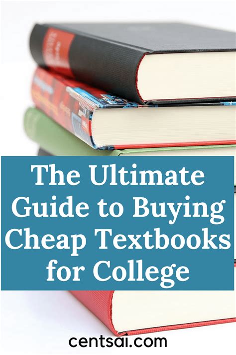 Ultimate Guide To Buying Cheap College Textbooks Centsai