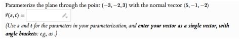 solved parameterize the plane through the point 3 2 3
