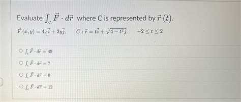 Solved Evaluate ∫cf⋅dr Where C Is Represented By Rt Solved Evaluate ∫cf⋅dr Where C Is Represented By Rt