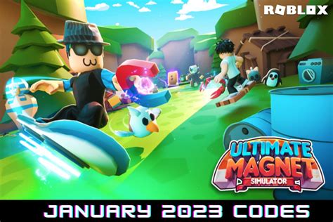 Roblox Ultimate Magnet Simulator Codes For January 2023 Free Coins And