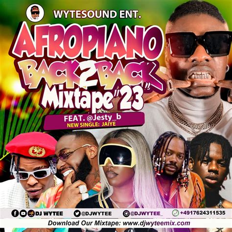 Top Afropiano Back2back L Latest Naija L African Mix 2023 Dj Wytee