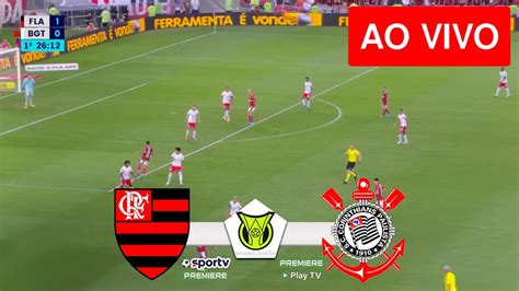 Flamengo X Corinthians Ao Vivo Com Imagens Jogo De Hoje Assista🚫