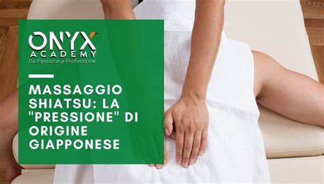 Massaggio Decontratturante Cosè Come Si Fa E Benefici Onyx Academy®