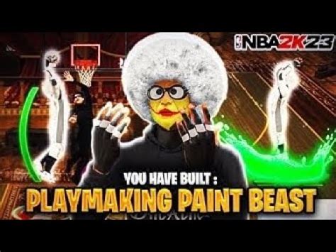 NEW SECRET PLAYMAKING PAINT BEAST BUILD IS CRAZY ON NBA2K23 YouTube