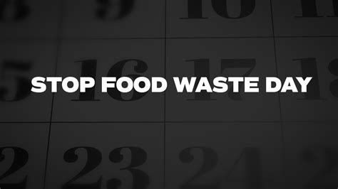 Stop Food Waste Day List Of National Days