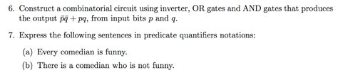 Solved 6 Construct A Combinatorial Circuit Using Inverter