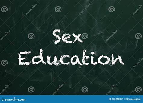 Word Sex Education Written On Green Chalkboard Stock Image Image Of