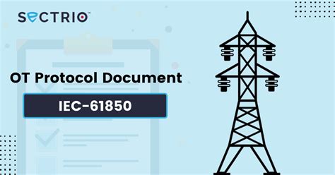 IEC 61850 OT Protocol Document Sectrio