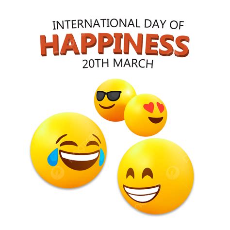 Dia Internacional De La Felicidad Png Colorido Png Vectores Psd E