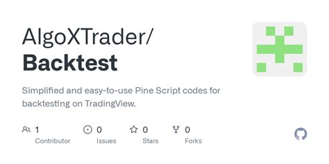 GitHub AlgoXTrader Backtest Simplified And Easy To Use Pine Script