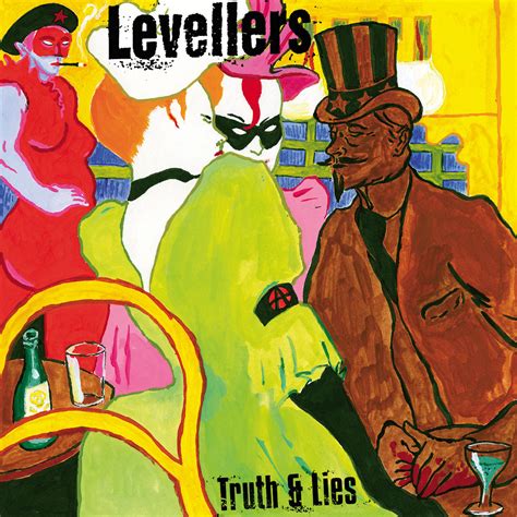 Truth And Lies Levellers