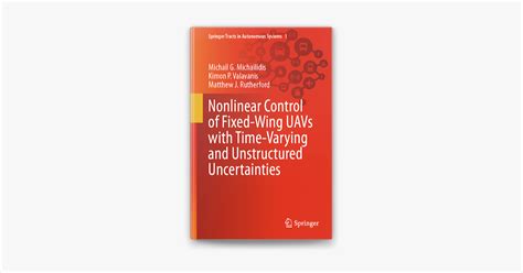 Nonlinear Control Of Fixed Wing UAVs With Time Varying And Unstructured Uncertainties De