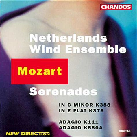 Netherlands Wind Ensemble Mozart Serenade K 388 And 375 Adagio R111
