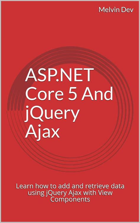 Aspnet Core 5 And Jquery Ajax Learn How To Add And Retrieve Data Using Jquery Ajax